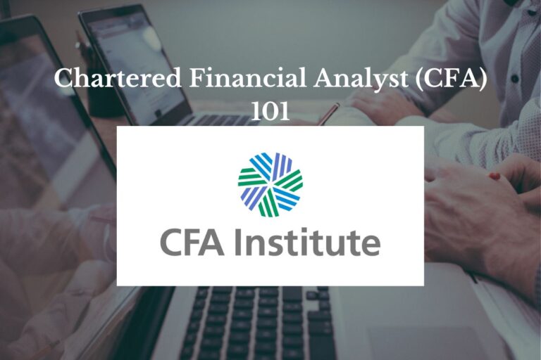 Chartered Financial Analyst (CFA) 101