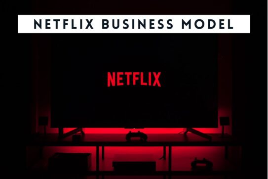 Netflix Business Model Canvas