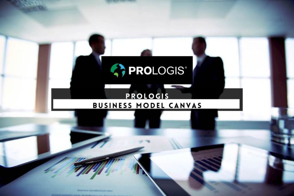 Prologis Business Model Canvas